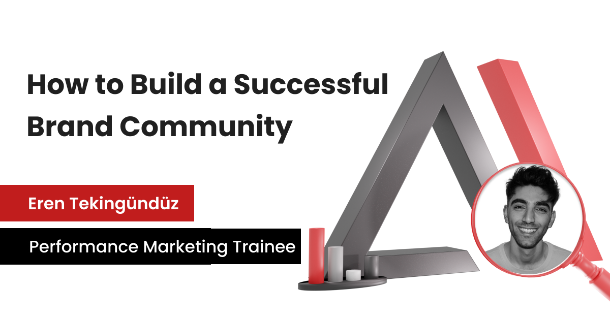 How to Build a Successful Brand Community - AnalyticaHouse