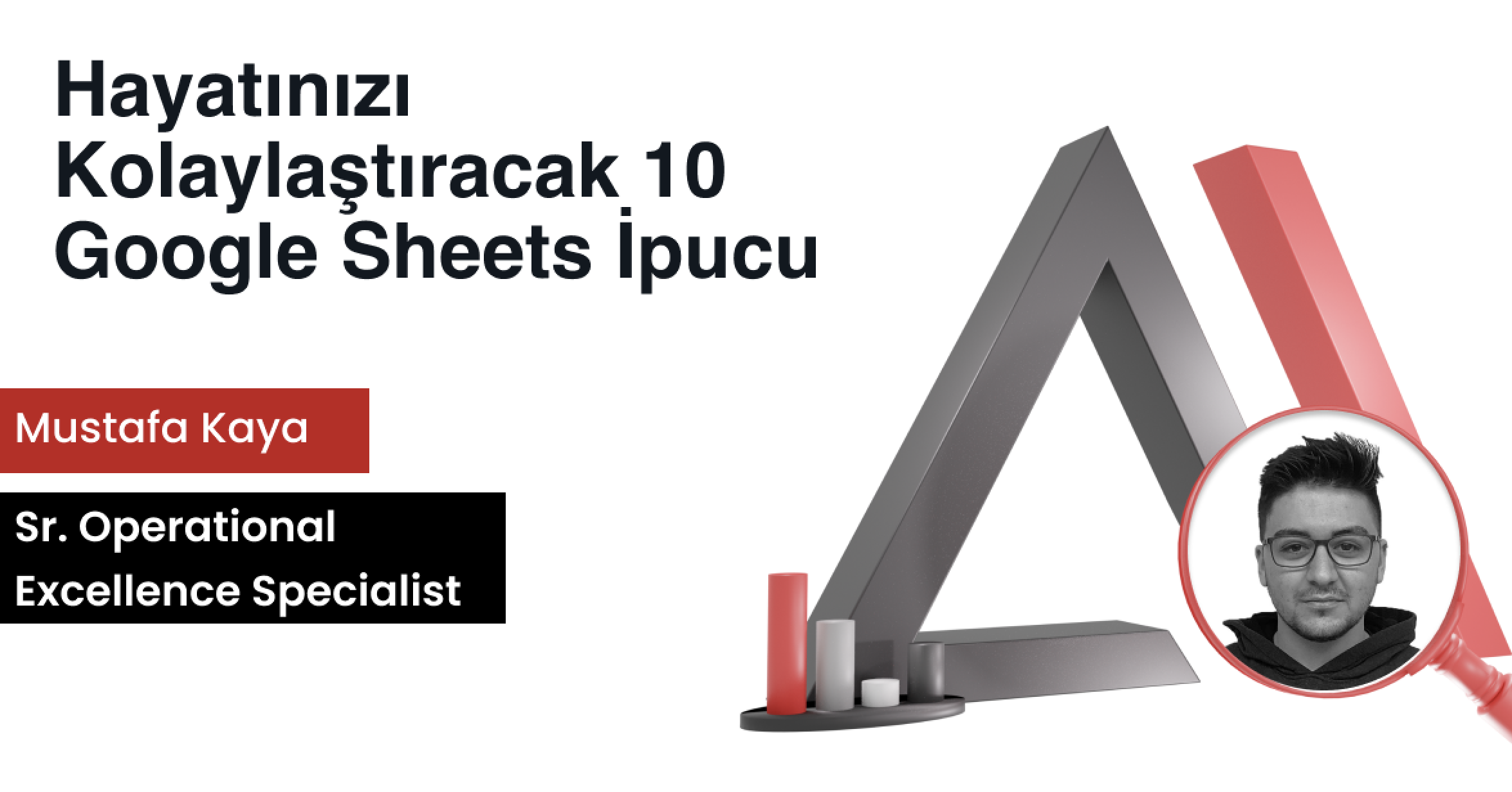 İşinizi Kolaylaştıran 10 Google Sheets İpucu - AnalyticaHouse